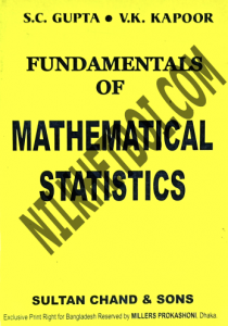 FUNDAMENTALS OF MATHEMATICAL STATISTICS BY S.C. GUPTA & V.K. KAPOOR RESELL - NilkhetBoi
